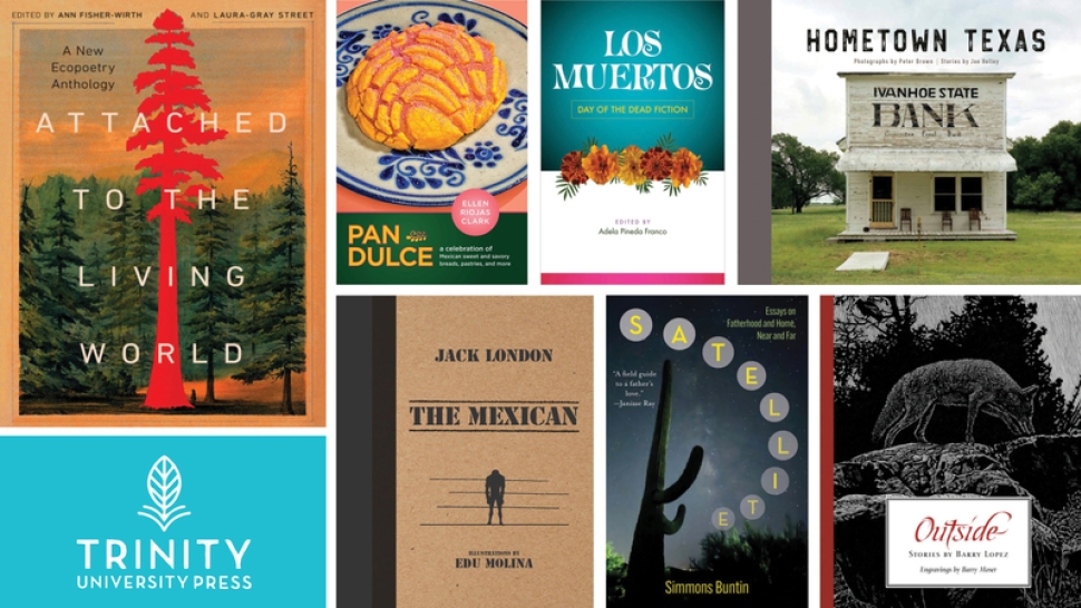 Trinity University Press: Spring 2025 Selections | Trinity University