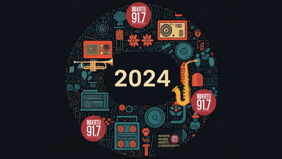 KRTU 2024 Year in Review | Trinity University